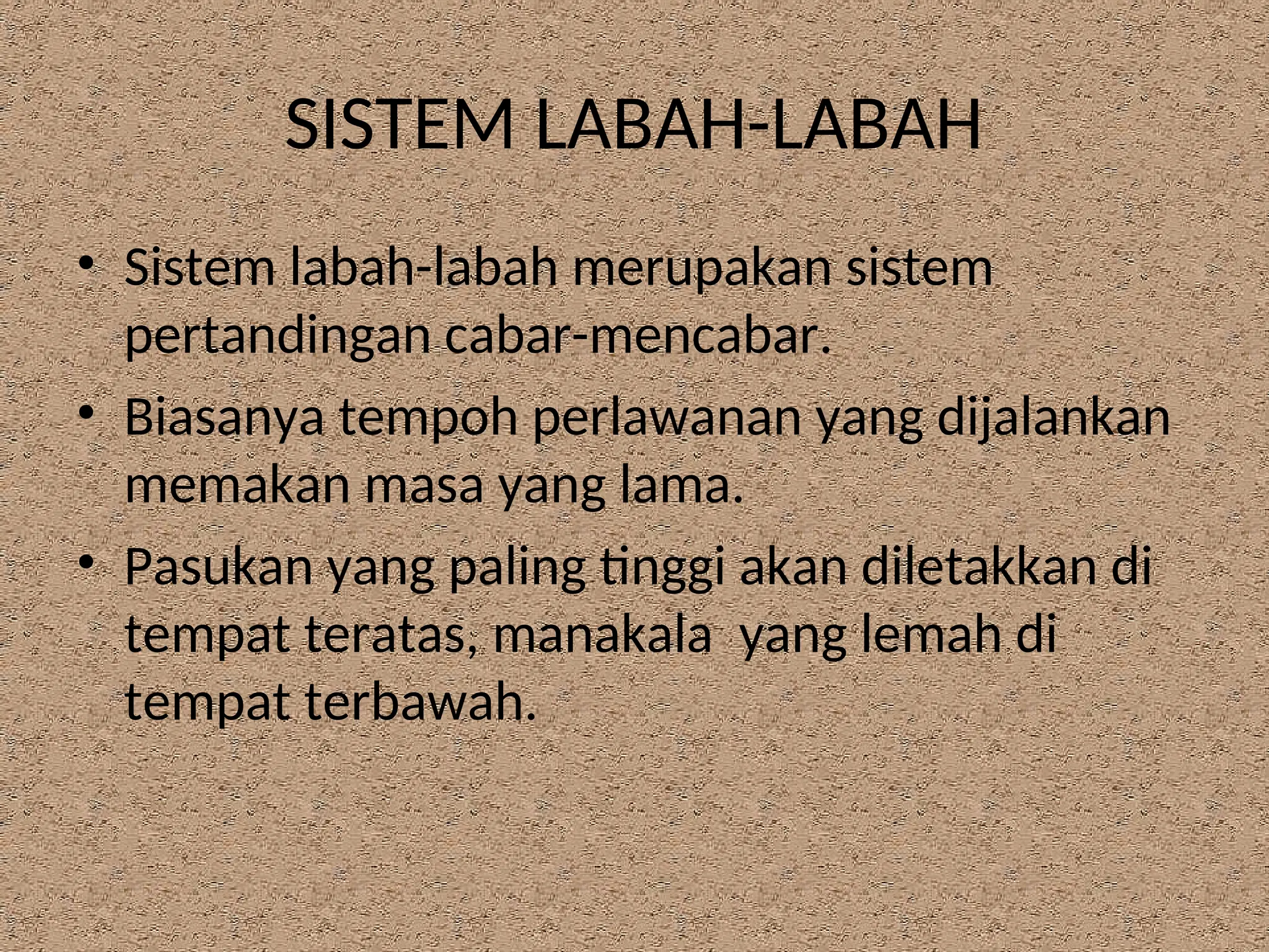 359998493-40814525-Sistem-Labah-Labah.ppt