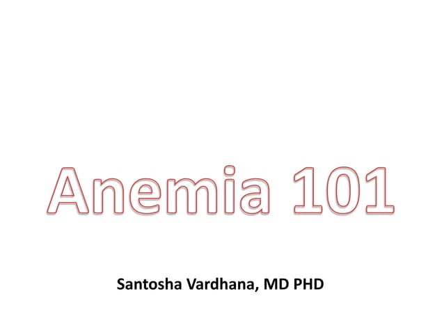 Anemia 101 | PPT