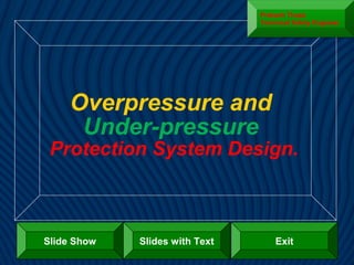 Design for Overpressure and Underpressure Protection | PPT