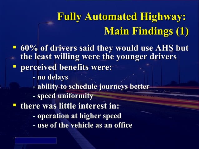 automated highways system | PPT | Auto Safety Technologies | Auto ...