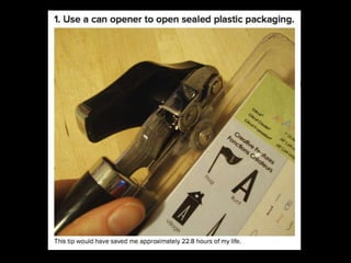 35 lifechanging ways to use everyday objects | PPTX