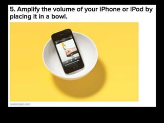 35 lifechanging ways to use everyday objects | PPTX