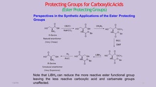 PROTECTINGANDBDEPROTECTING GROUPS IN ORGANIC SYNTHESIS [M.PHARM] | PPTX