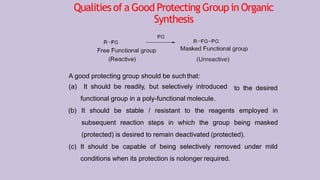 PROTECTINGANDBDEPROTECTING GROUPS IN ORGANIC SYNTHESIS [M.PHARM] | PPTX