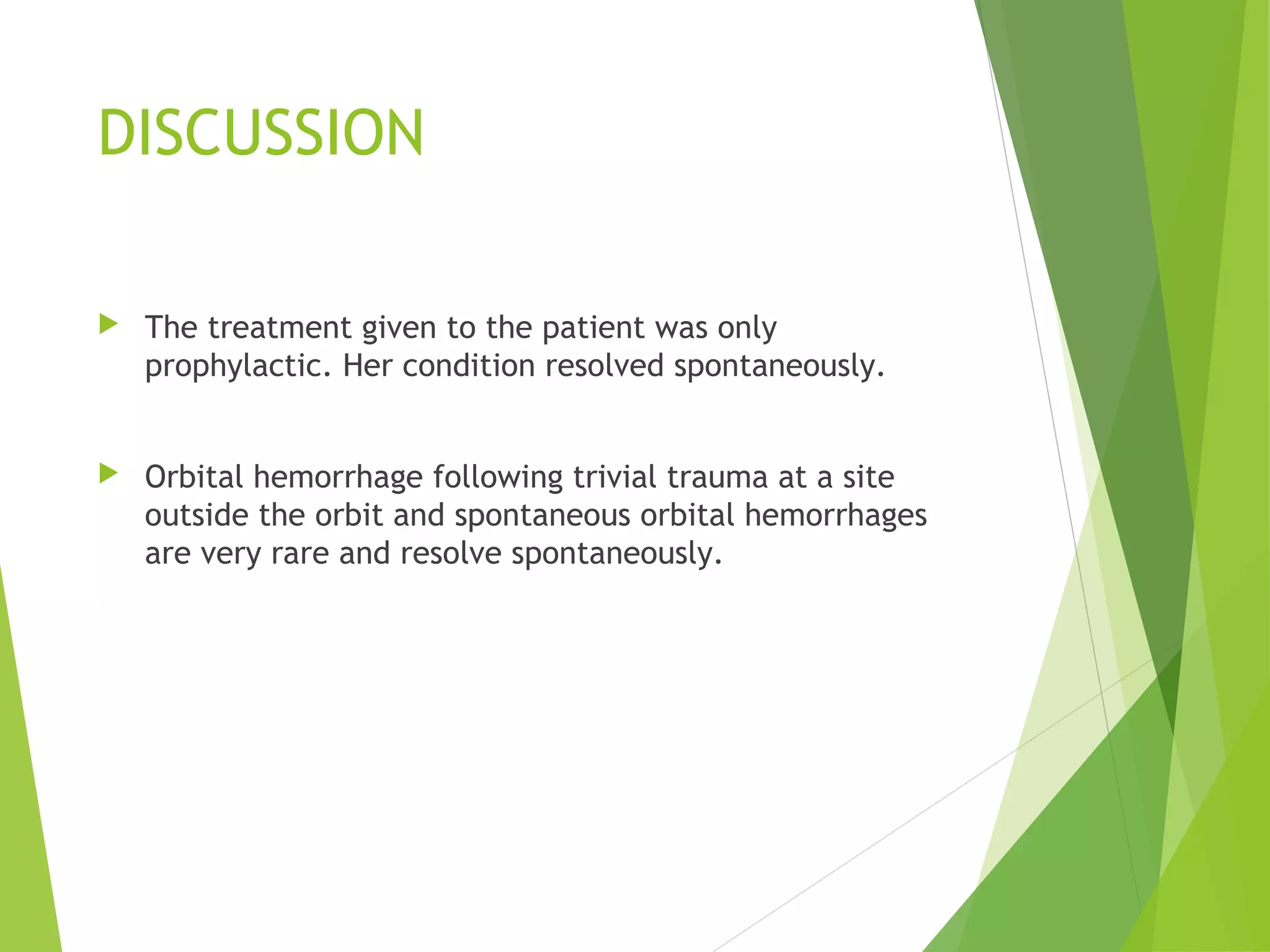 Orbital Hemorrhage Following Trivial Trauma | PPT
