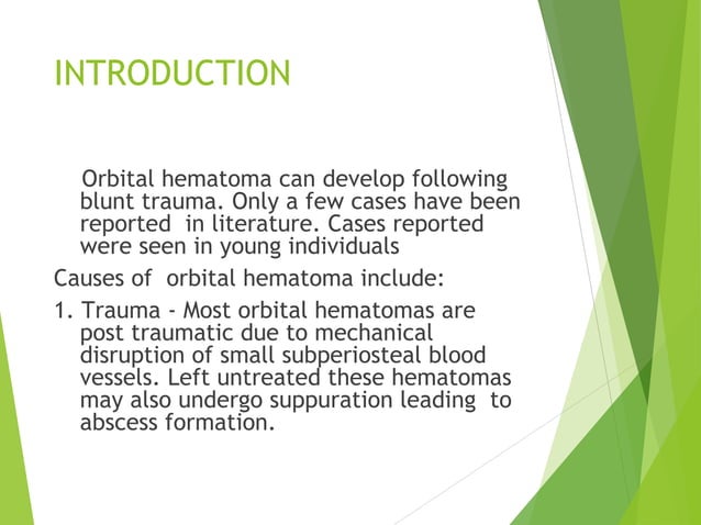 Orbital Hemorrhage Following Trivial Trauma | PPT