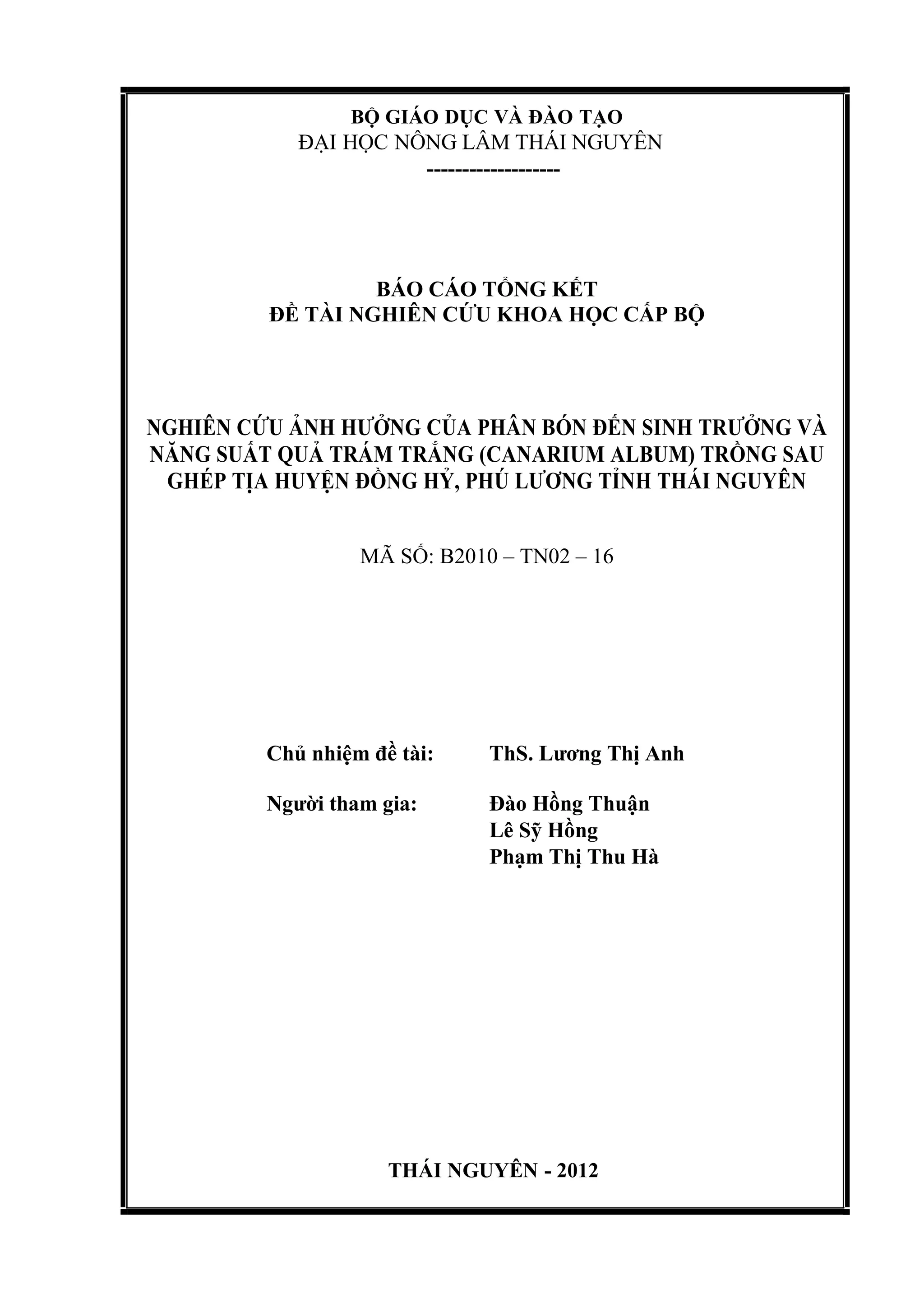 Nghiên Cứu Ảnh Hưởng Của Phân Bón Đến Sinh Trưởng Và Năng Suất Quả Trám Trắng Canarium Album