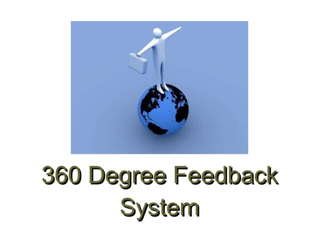 360 degree feedback system | PPT
