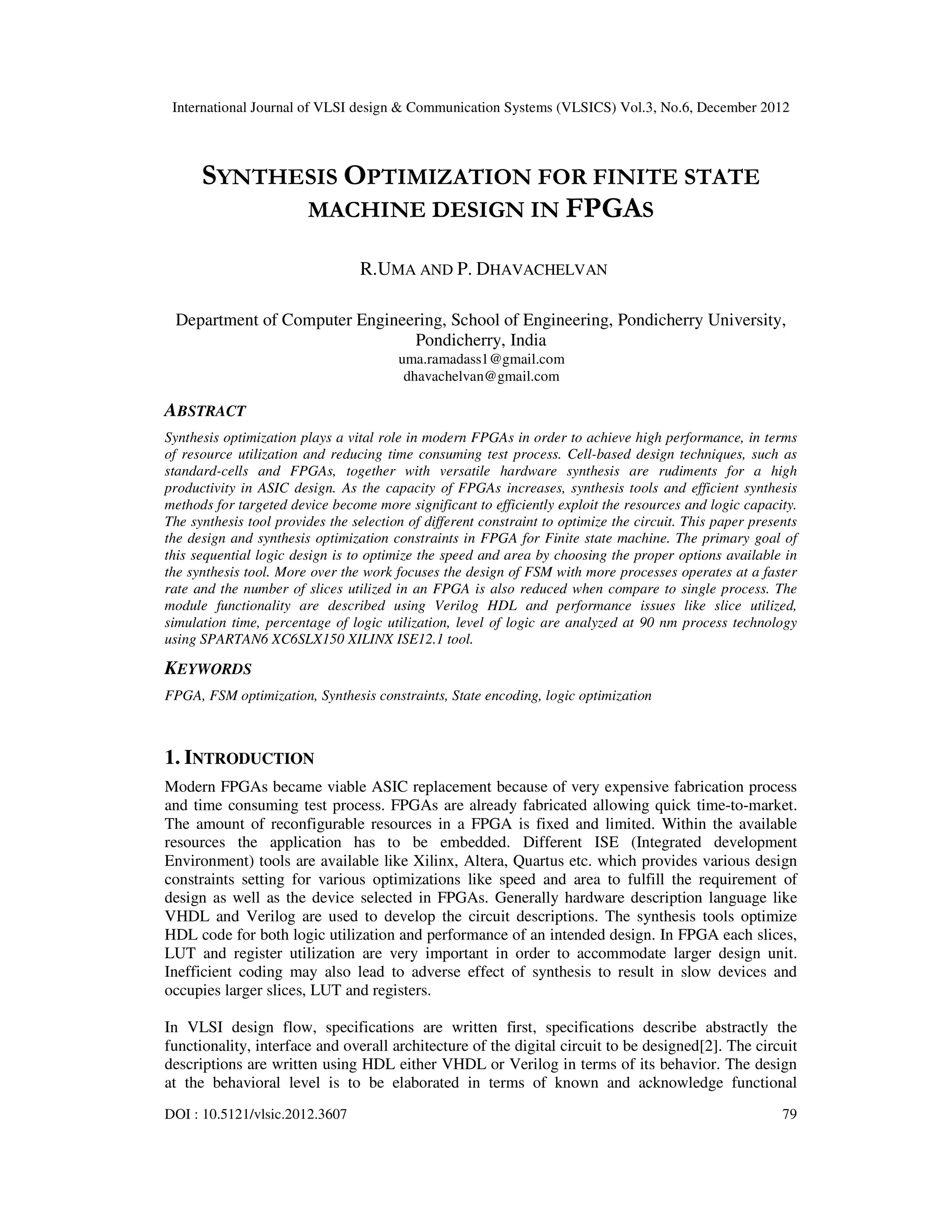 SYNTHESIS OPTIMIZATION FOR FINITE STATE MACHINE DESIGN IN FPGAS | PDF
