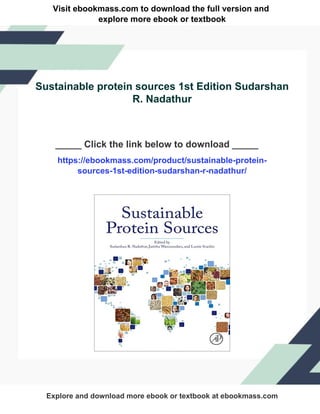Sustainable protein sources 1st Edition Sudarshan R. Nadathur | PDF