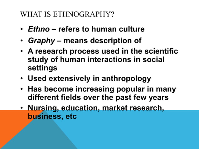 361857731-Ethnography-ppt.ppt
