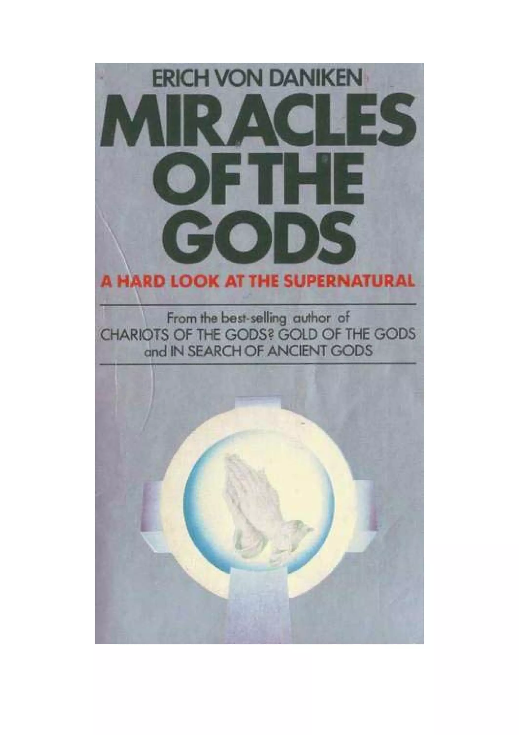36197659 erich-von-daniken-miracles-of-the-gods | PDF
