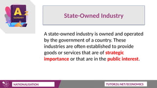 Nationalisation ppt for A level and Ed excel students | PPTX