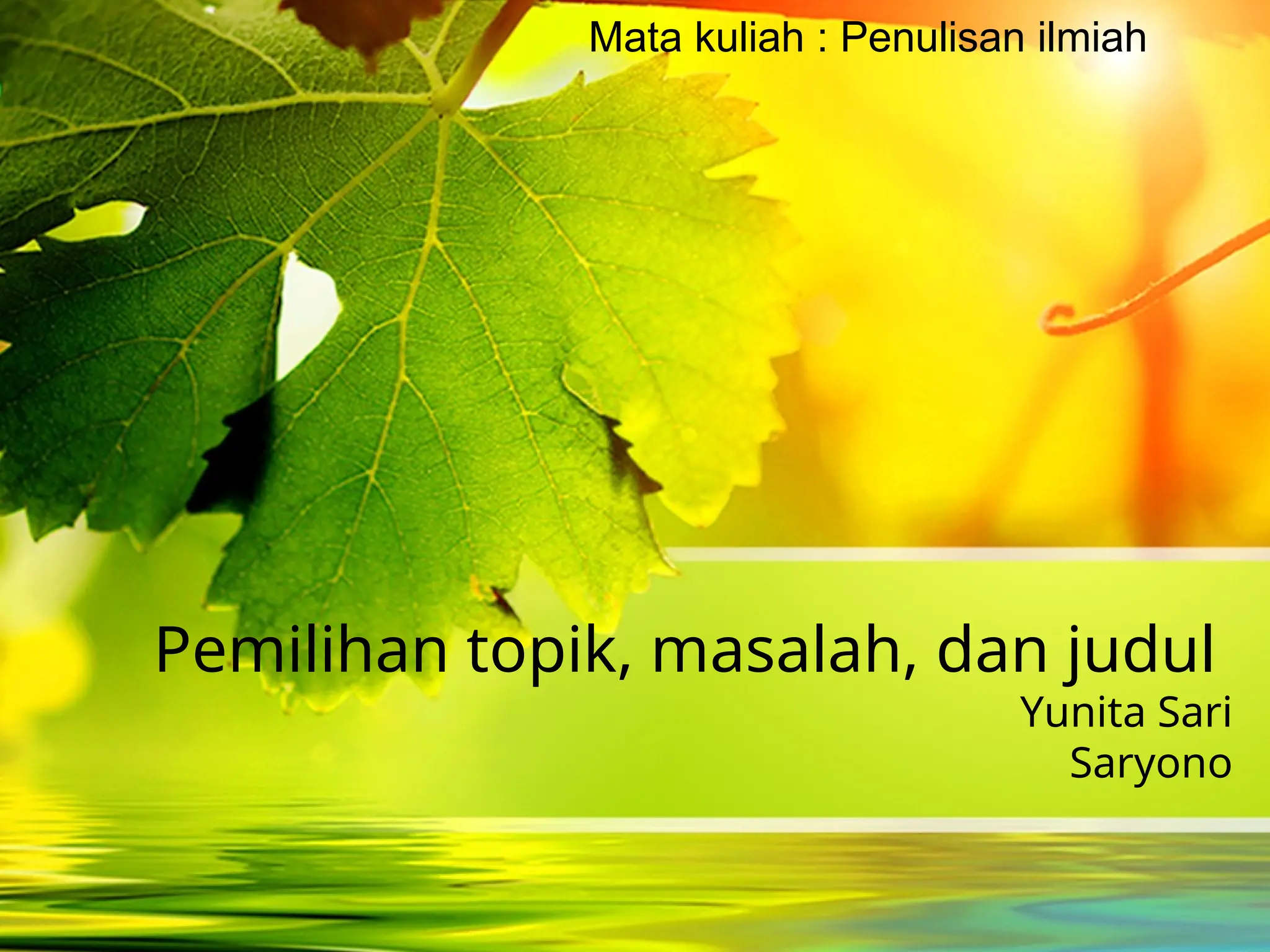 menentukan-topik-dan-tema-serta-judul-dari-karya-ilmiah-Bu-yunita-ppt-3 ...