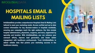 Who Can Benefit from InfoGlobalData Hospital Email Lists? | PPT