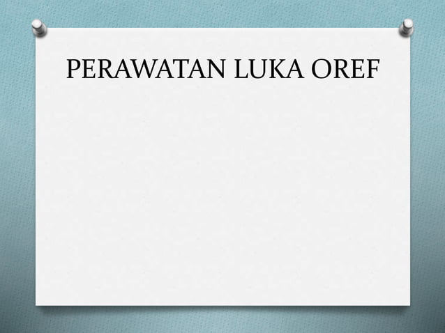 363736329-PERAWATAN-LUKA-ORIF-OREF-pptx.pptx