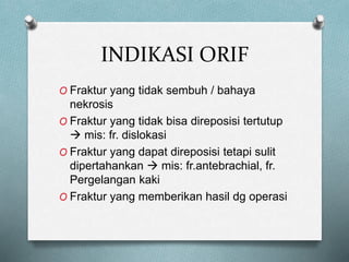 363736329-PERAWATAN-LUKA-ORIF-OREF-pptx.pptx