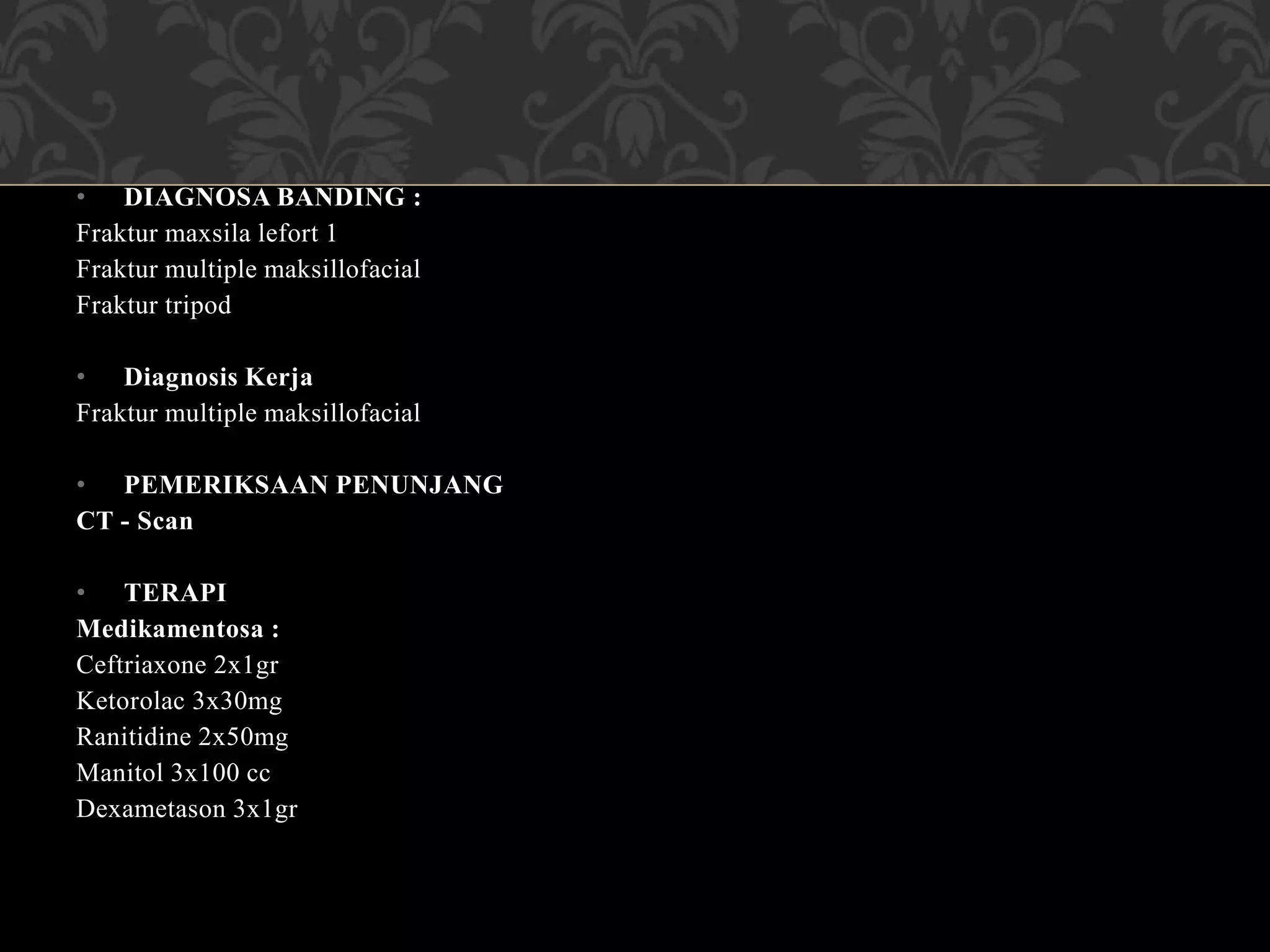 363920948-PPT-Laporan-Kasus-Trauma-Maksilofacial (1).pptx