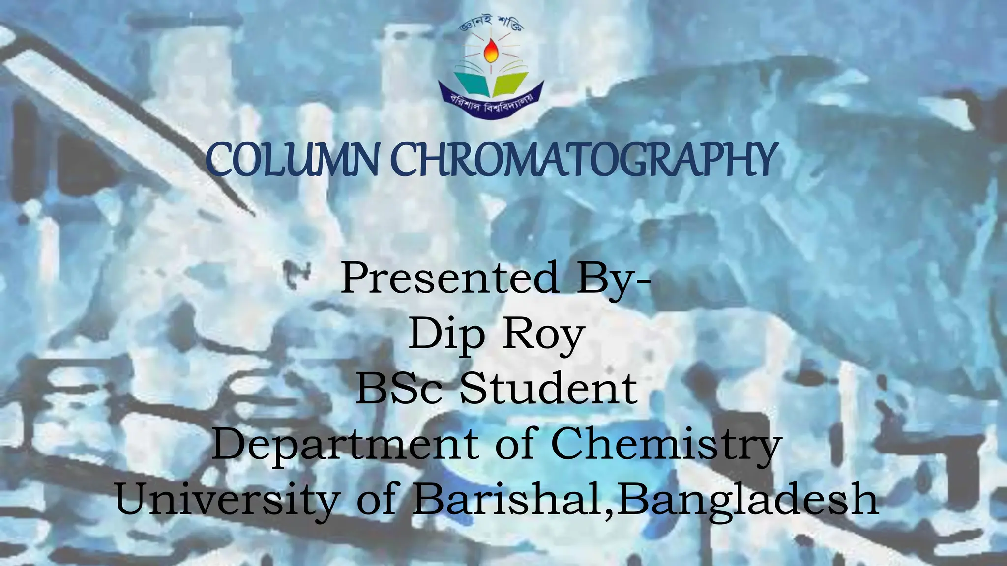 Column Chromatography Technique Presentation Pptx