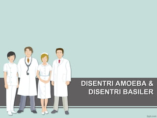 All about disentri, pengobatan, dan pencegahan | PPT