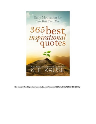 365 Best Inspirational Quotes_ Daily Motivation For Your Best Year Ever ...
