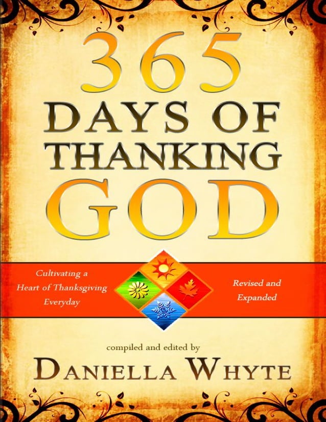 365 Days of Thanking God_ Cultivating a Heart of Thanksgiving Everyday ...