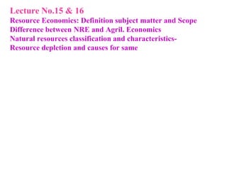 365 new Lect No 15 , 16 Natural Resource Economics.ppt 365 new Lect No ...