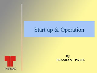 Boiler Operation and Maintenance (Objective) | PPT