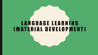 Language-Learning-Material-Development.pptx