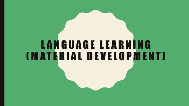 Language-Learning-Material-Development.pptx | Homework and Study ...