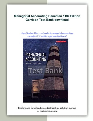 Managerial Accounting Canadian 11th Edition Garrison Test Bank | PDF