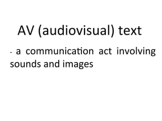 Audiovisual translation: The basics of AVT.ppt