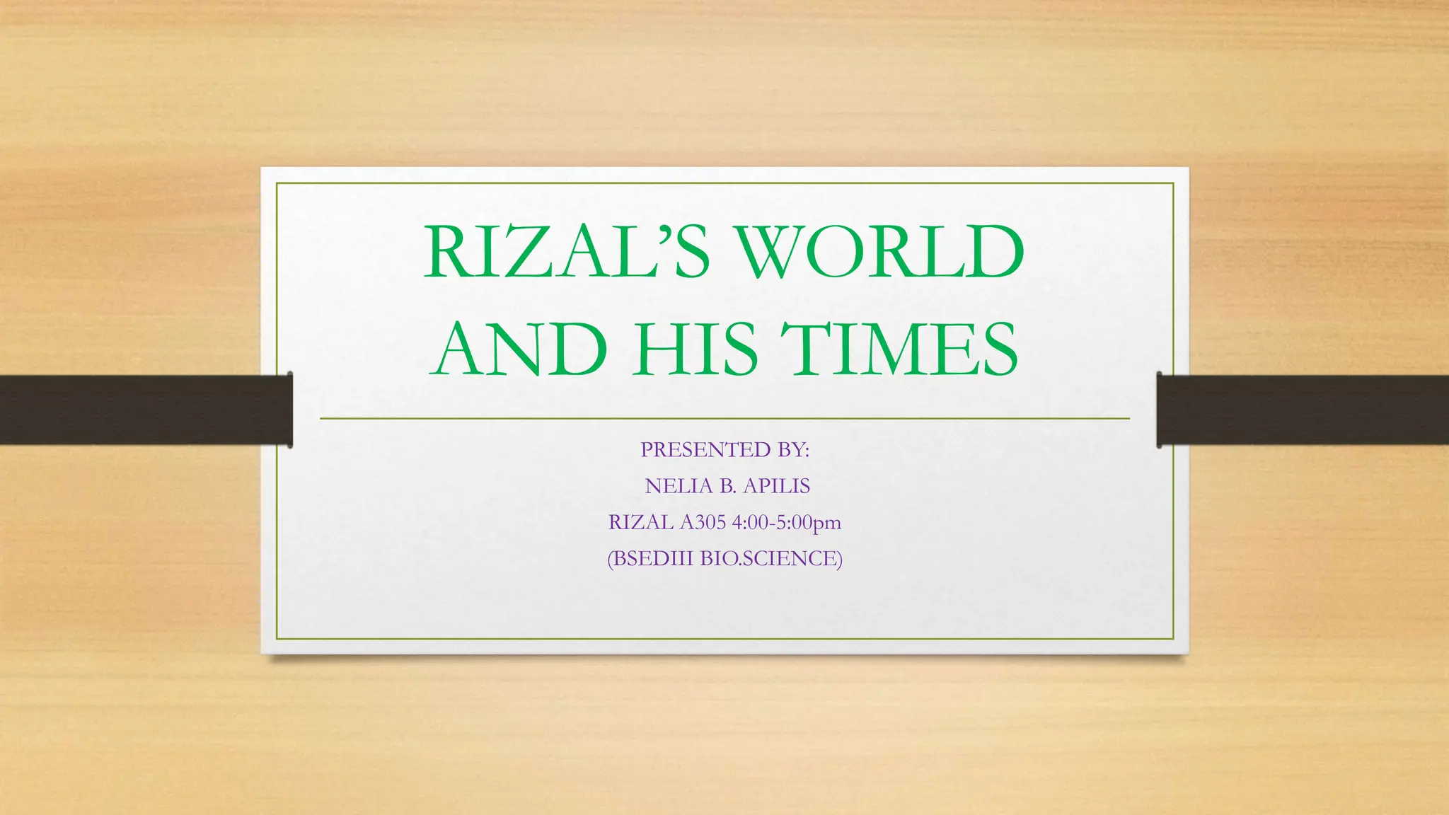 368514245-Rizal-s-World-and-His-Times-Ppt.pptx