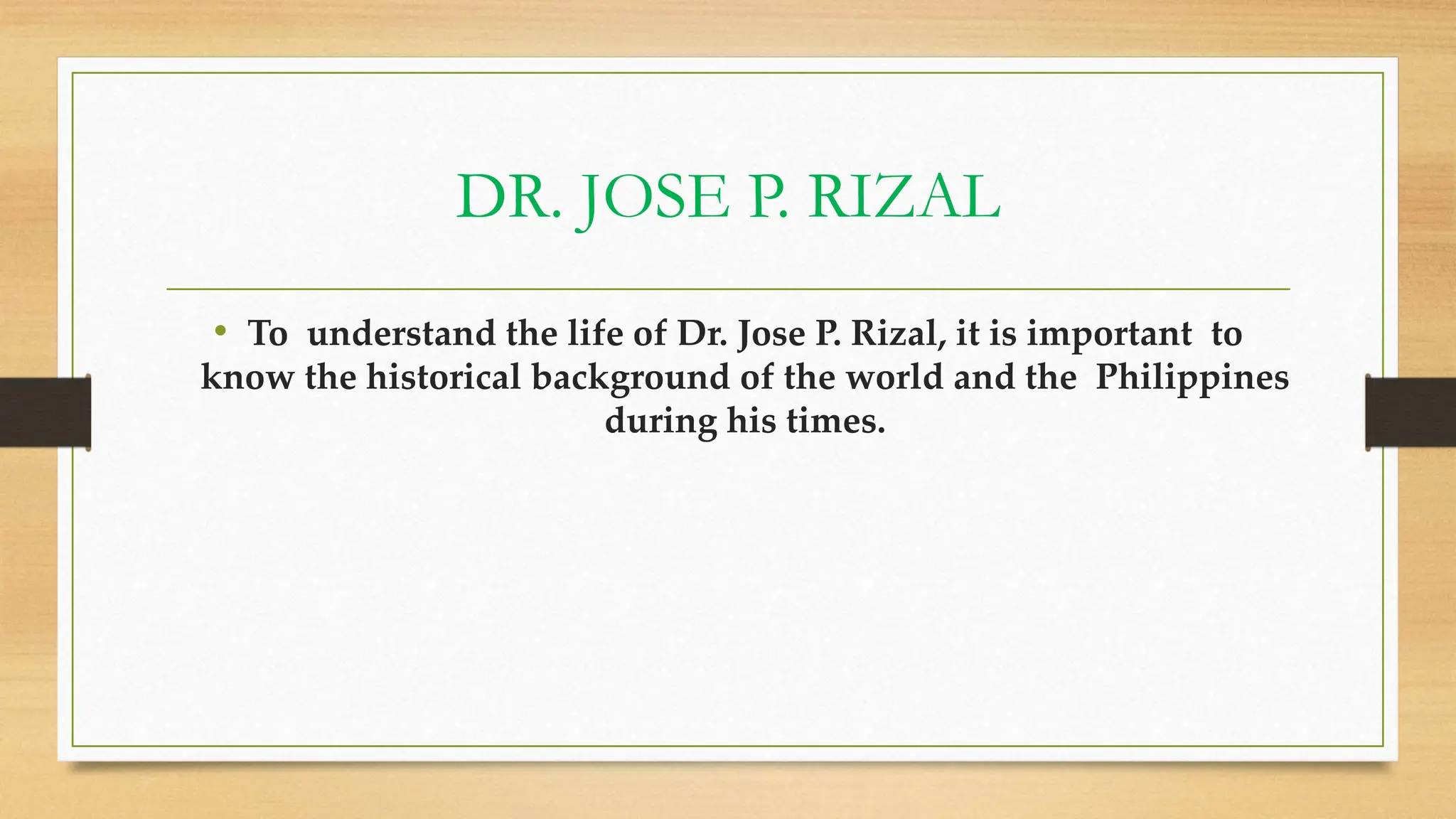 368514245-Rizal-s-World-and-His-Times-Ppt.pptx