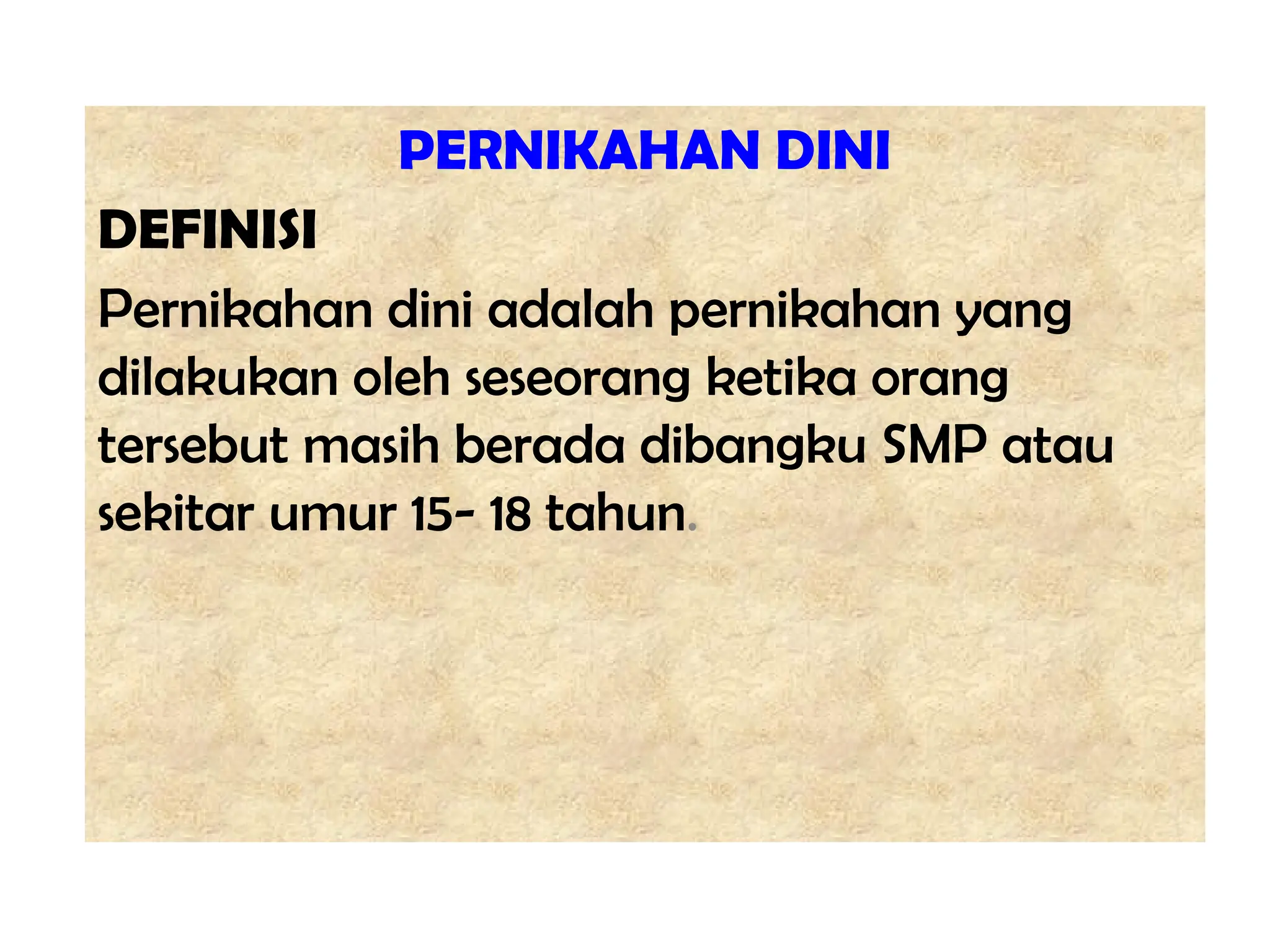 368720036-Power-Point-Pernikahan-Dini.pptx