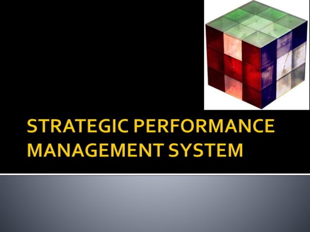 STRATEGIC PERFORMANCE MANAGEMENT SYSTEM New | PPTX | Resume Writing and ...