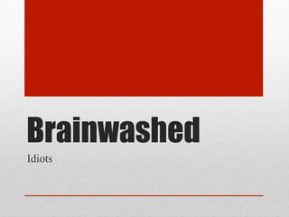 PowerPoint-example01-Brainwashed | PPT