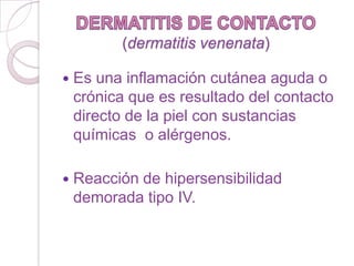 36 dermatitis de contacto | PPTX