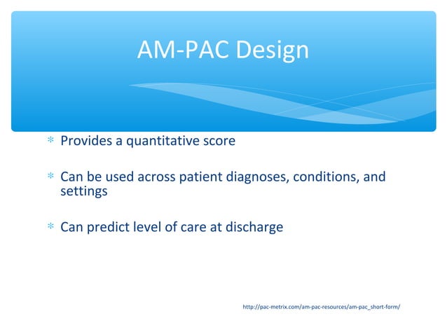 Activity Measure for Post Acute Care (AM-PAC | PPT | Physical Therapy ...