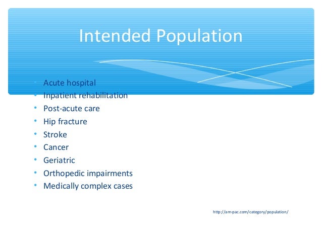 Activity Measure for Post Acute Care (AM-PAC