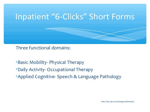 Activity Measure for Post Acute Care (AM-PAC