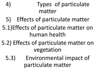 36 PARTICULATE MATTER.pptx