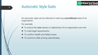 Using a range of management styles to lead a business. | PPT