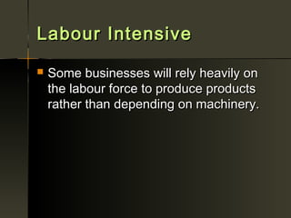 37. Labour Intensive v Capital Intensive Production | PPT