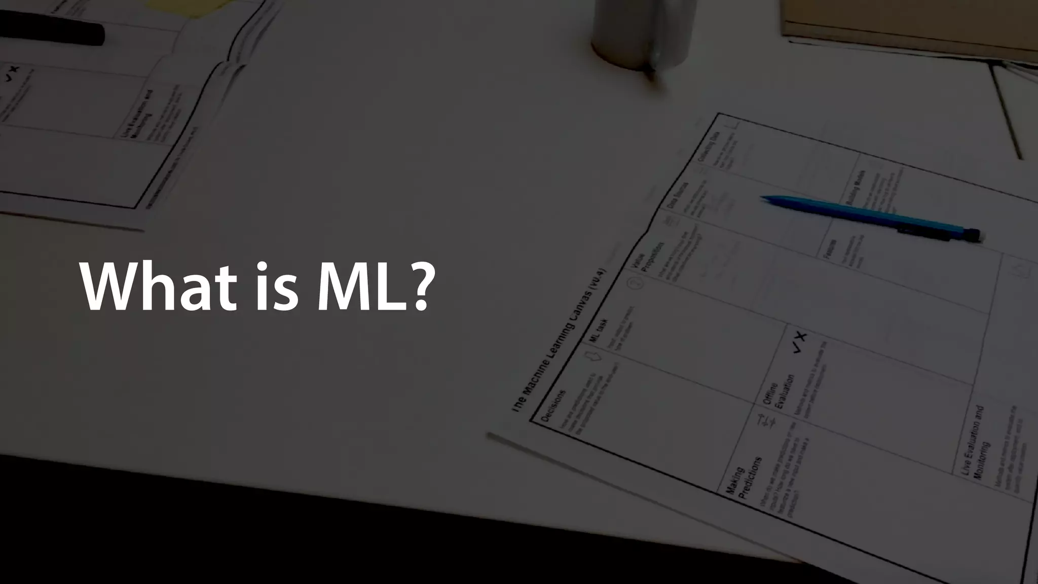 From data to AI with the Machine Learning Canvas by Louis Dorard Slides ...