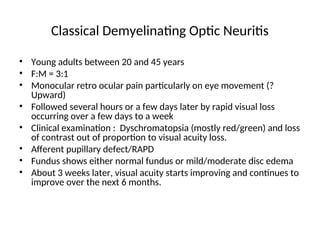 Comprehensive Overview of the Optic Neuritis Treatment Trial and ...