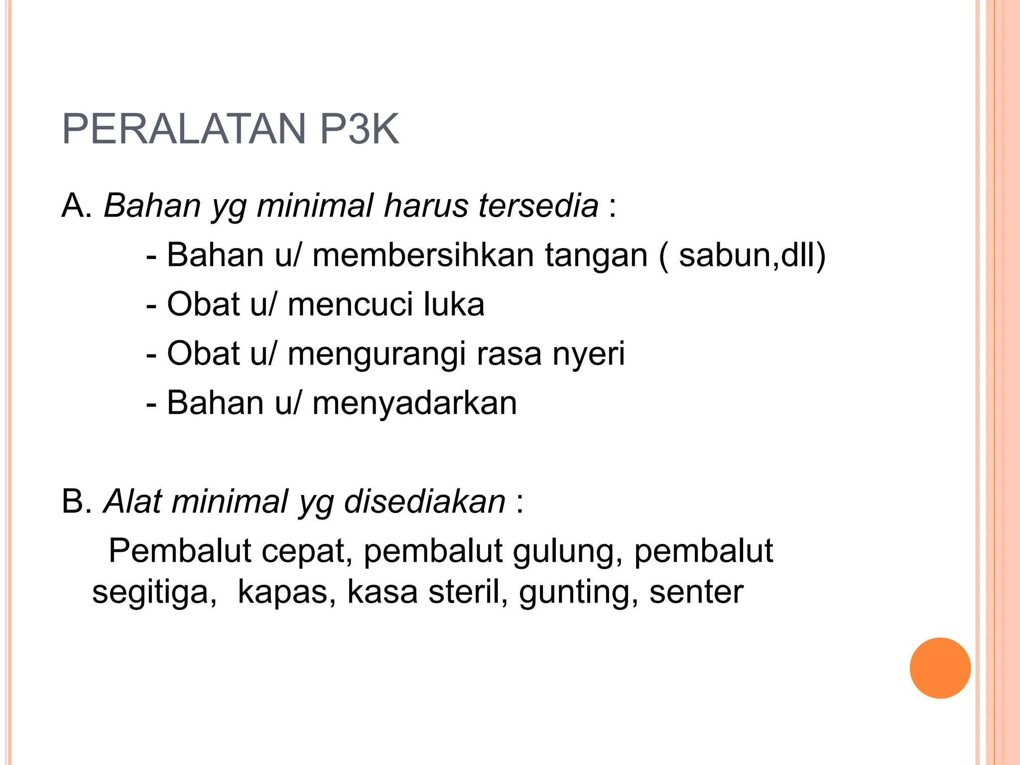 Dasar Dasar Pertolongan Pertama Pada Kecelakaan | PPTX