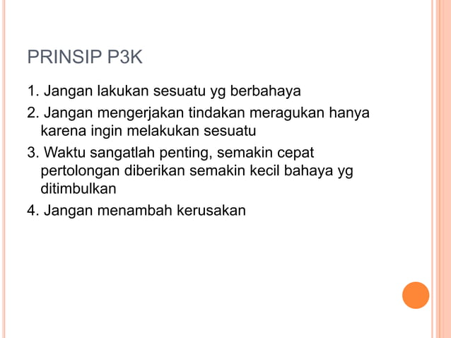 Dasar Dasar Pertolongan Pertama Pada Kecelakaan | PPT Dasar Dasar Pertolongan Pertama Pada Kecelakaan | PPT