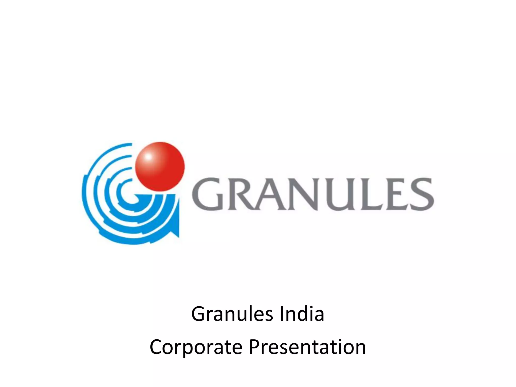 Granules Corporate ppt | PDF