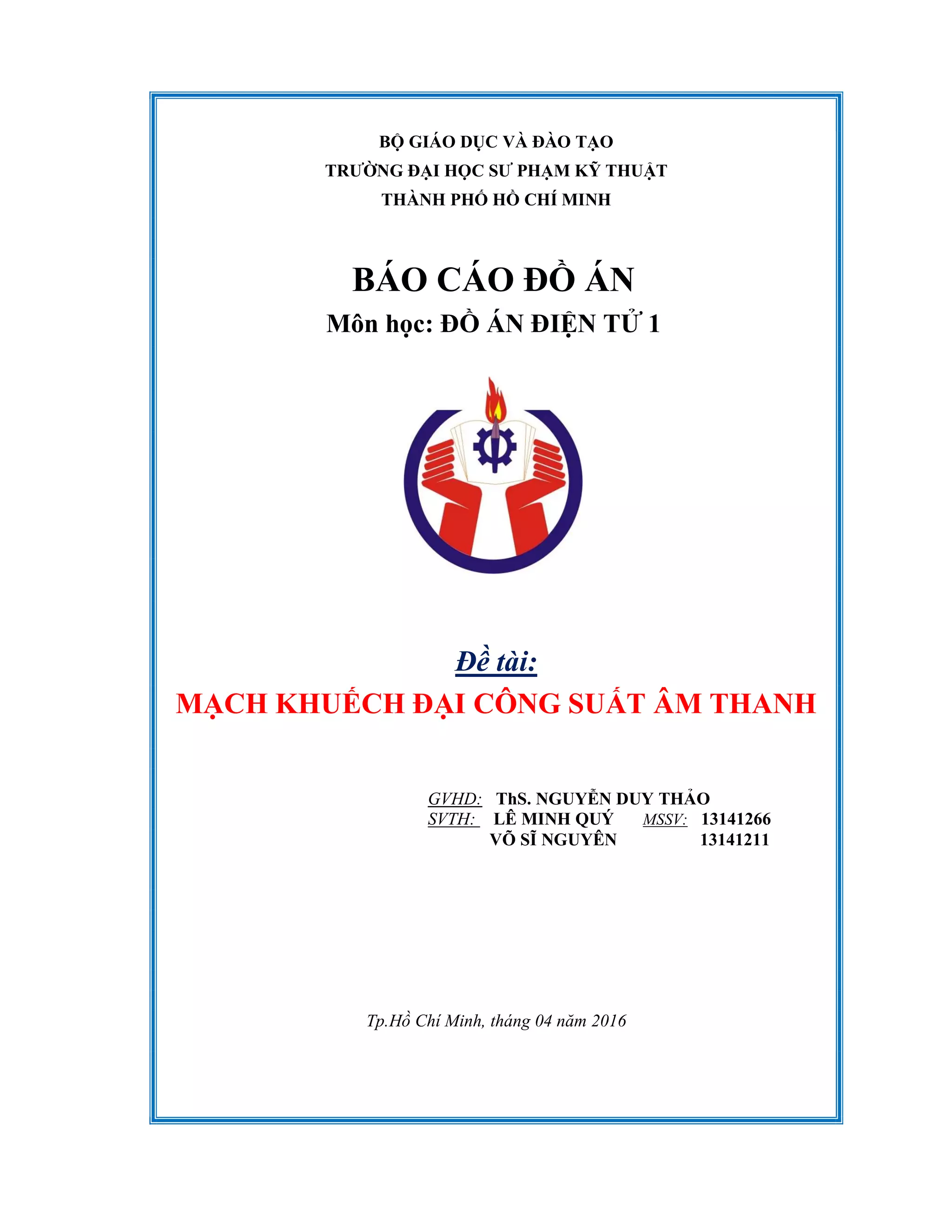 MẠCH KHUẾCH ĐẠI CÔNG SUẤT ÂM THANH TDA2030A File Word (Kèm File PROTEUS) | PDF